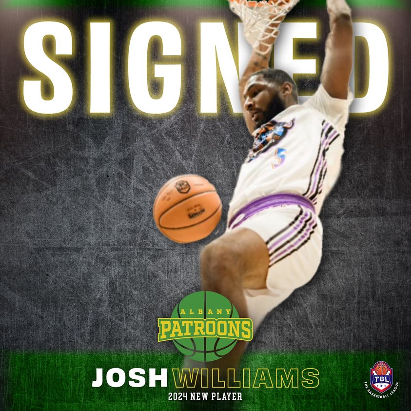 The Patroons Welcome JOSH WILLIAMS. - Albany Patroons